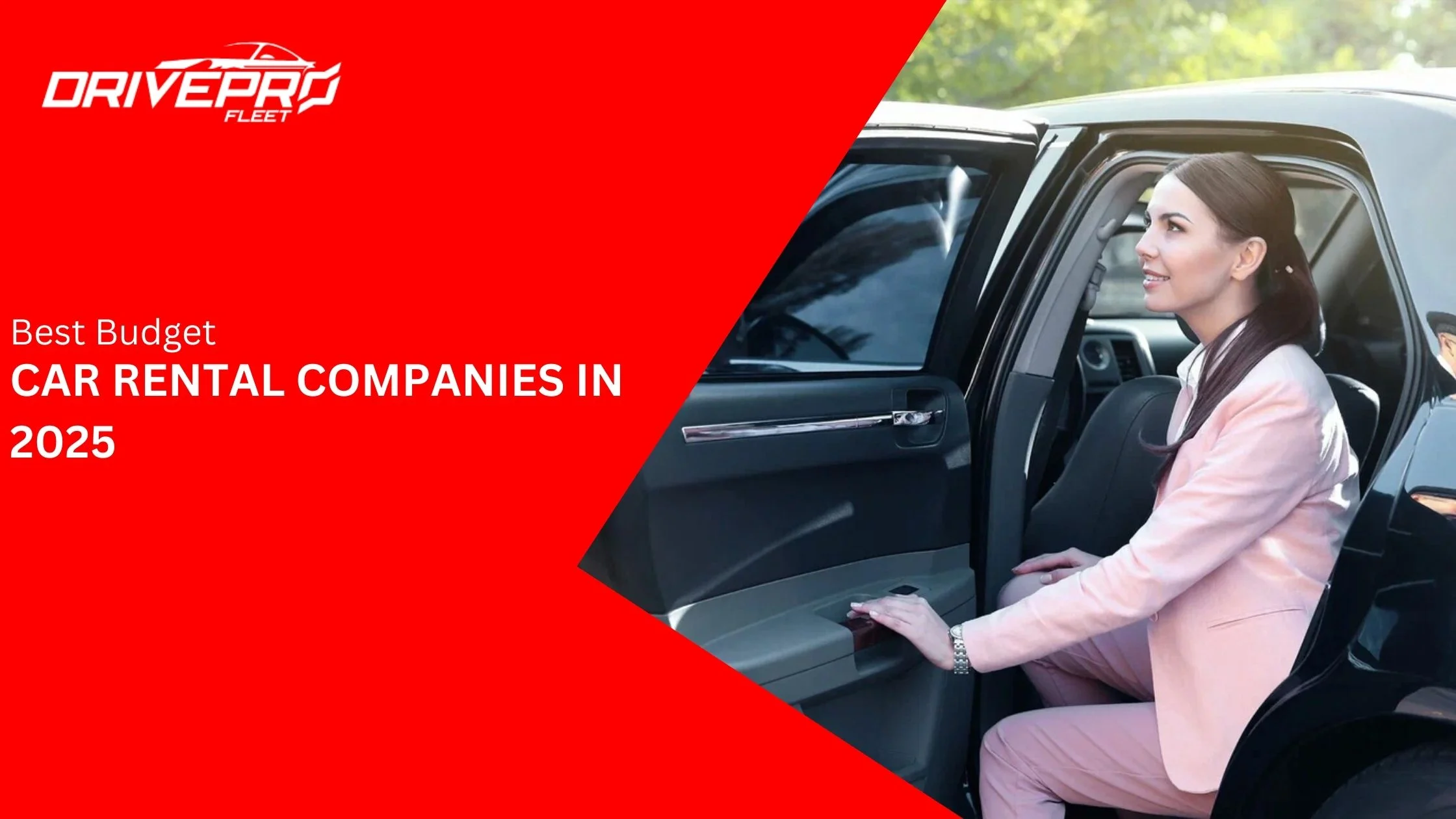 Best Budget Car Rental Companies in 2025 - DrivePro Fleet